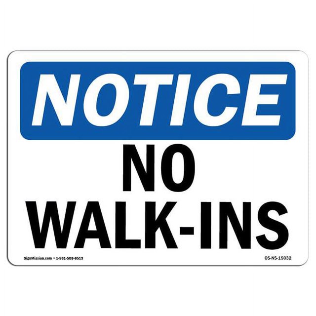 SignMission OS-NS-D-1218-L-15032 OSHA Notice Sign - No Walk-Ins ...