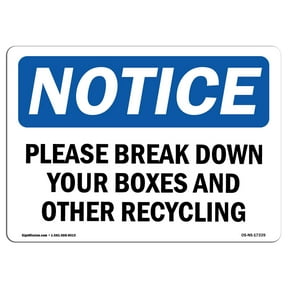 Please Break Down Boxes Sign