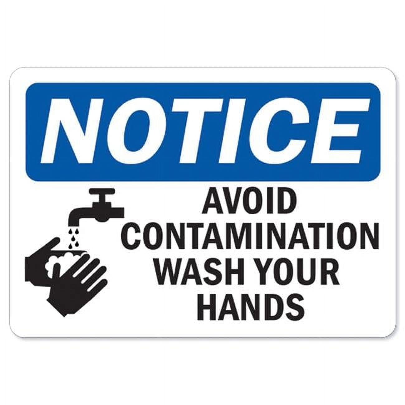 SignMission OS-NS-D-1824-25583 OSHA Notice Sign - Avoid Contamination ...
