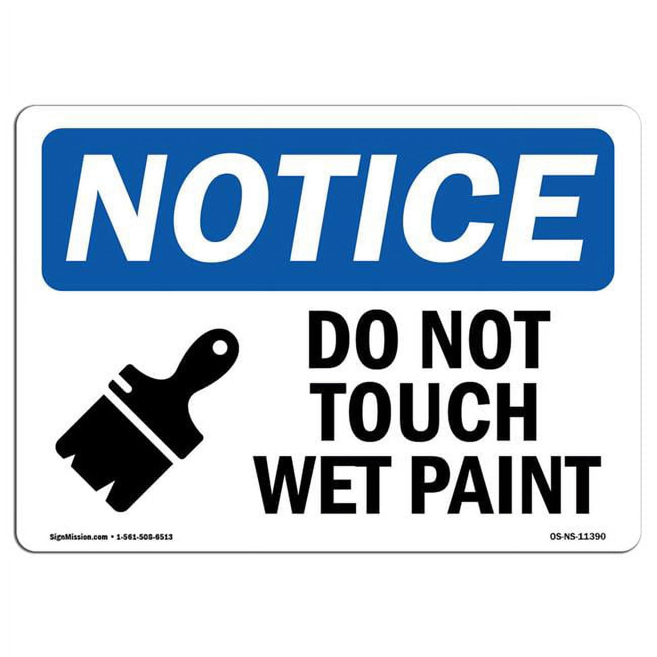 SignMission OS-NS-D-35-L-11390 OSHA Notice Sign - Do Not Touch Wet ...