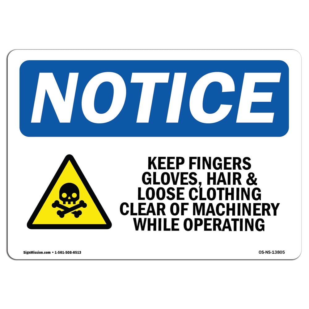 SignMission OS-NS-D-35-L-13805 OSHA Notice Sign - Keep Fingers, Gloves ...