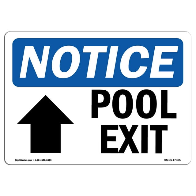 SignMission OS-NS-D-35-L-17685 OSHA Notice Sign - Pool Exit Up Arrow with Symbol - Walmart.com