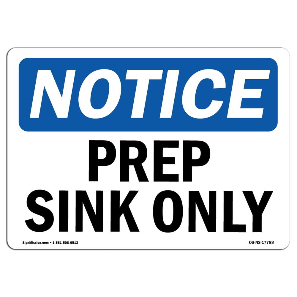 SignMission OS-NS-D-35-L-17788 Notice Prep Sink Only OSHA Decal Sign ...