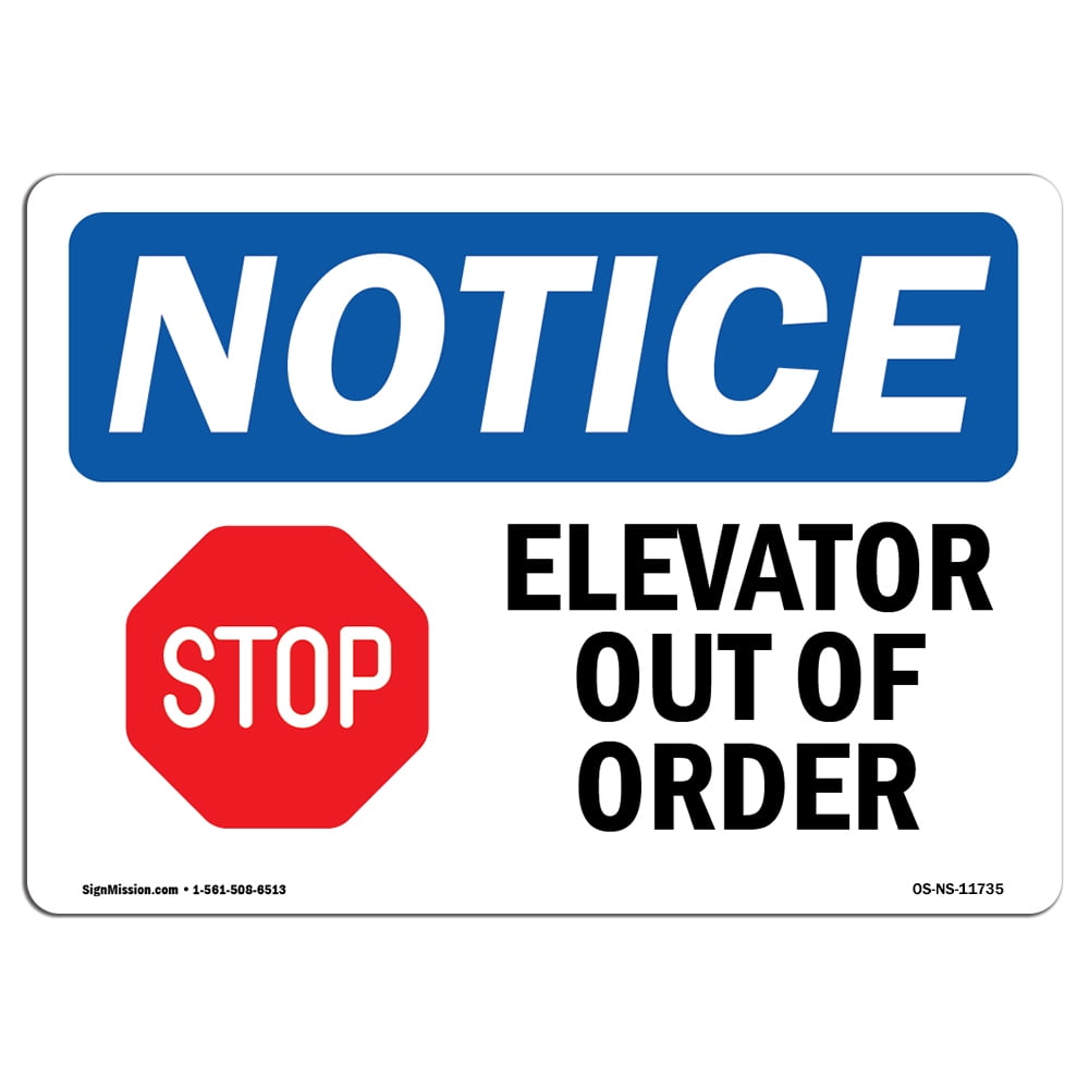 OSHA Notice Sign - Elevator Out Of Order Sign With Symbol | Decal ...