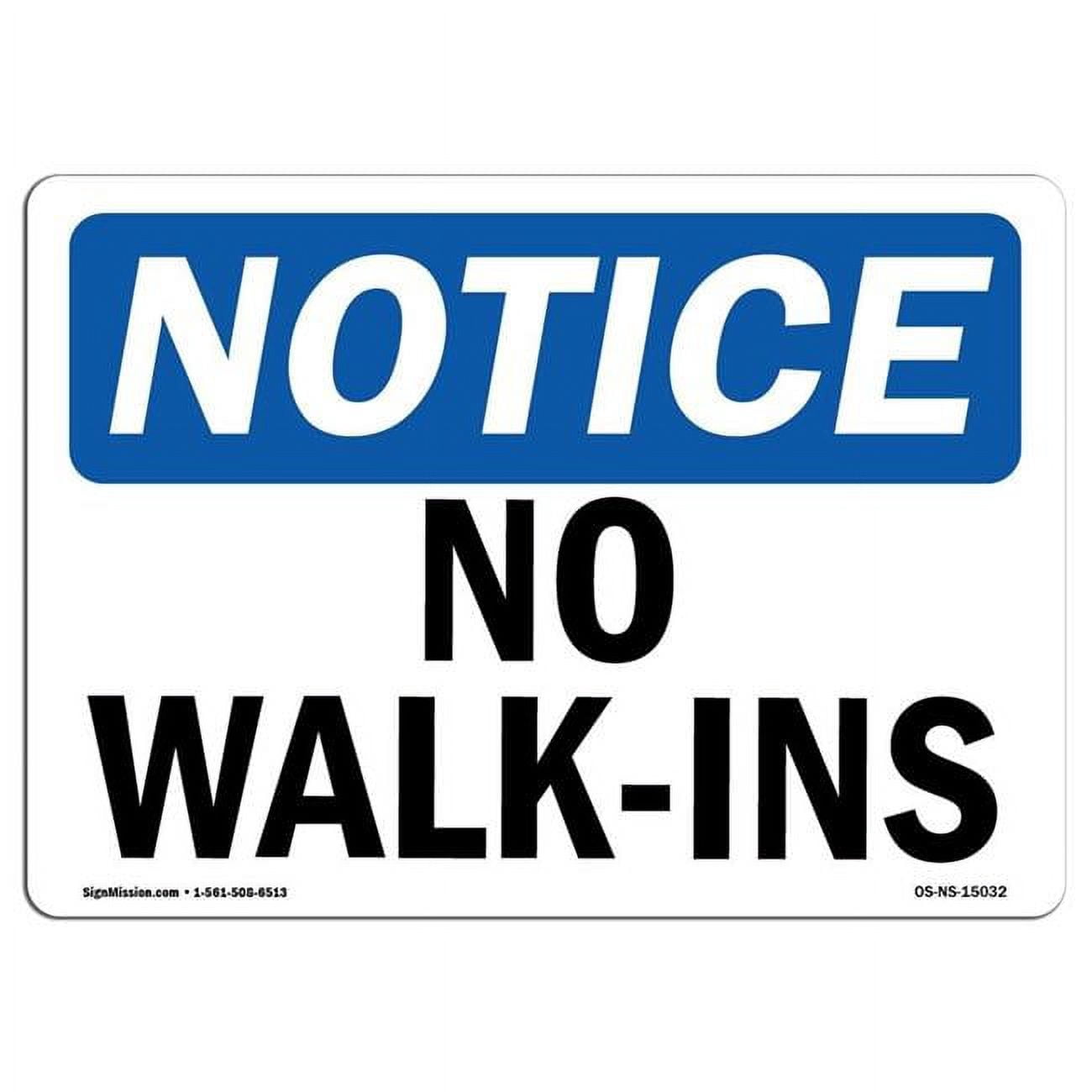 SignMission OS-NS-D-57-L-15032 OSHA Notice Sign - No Walk-Ins - Walmart.com