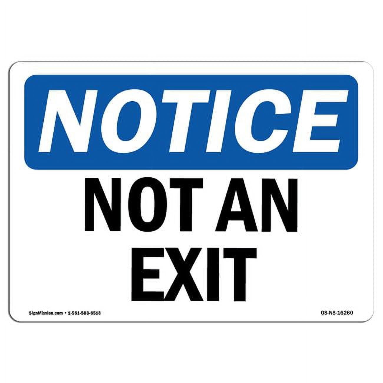 SignMission OS-NS-D-57-L-16260 Notice Not An Exit OSHA Decal Sign ...