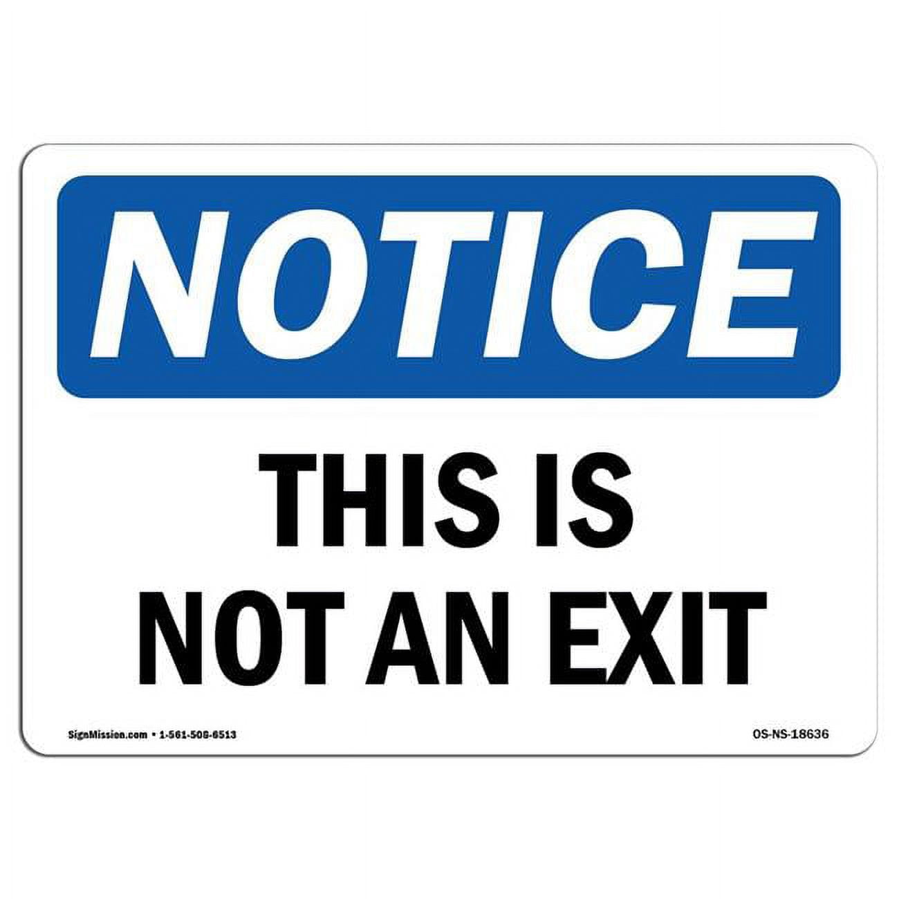 SignMission OS-NS-D-57-L-18636 Notice This is Not An Exit OSHA Decal ...