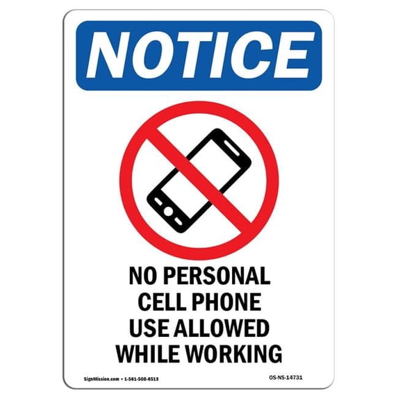 SignMission OS-NS-D-57-V-14731 OSHA Notice Sign - No Personal Cell ...