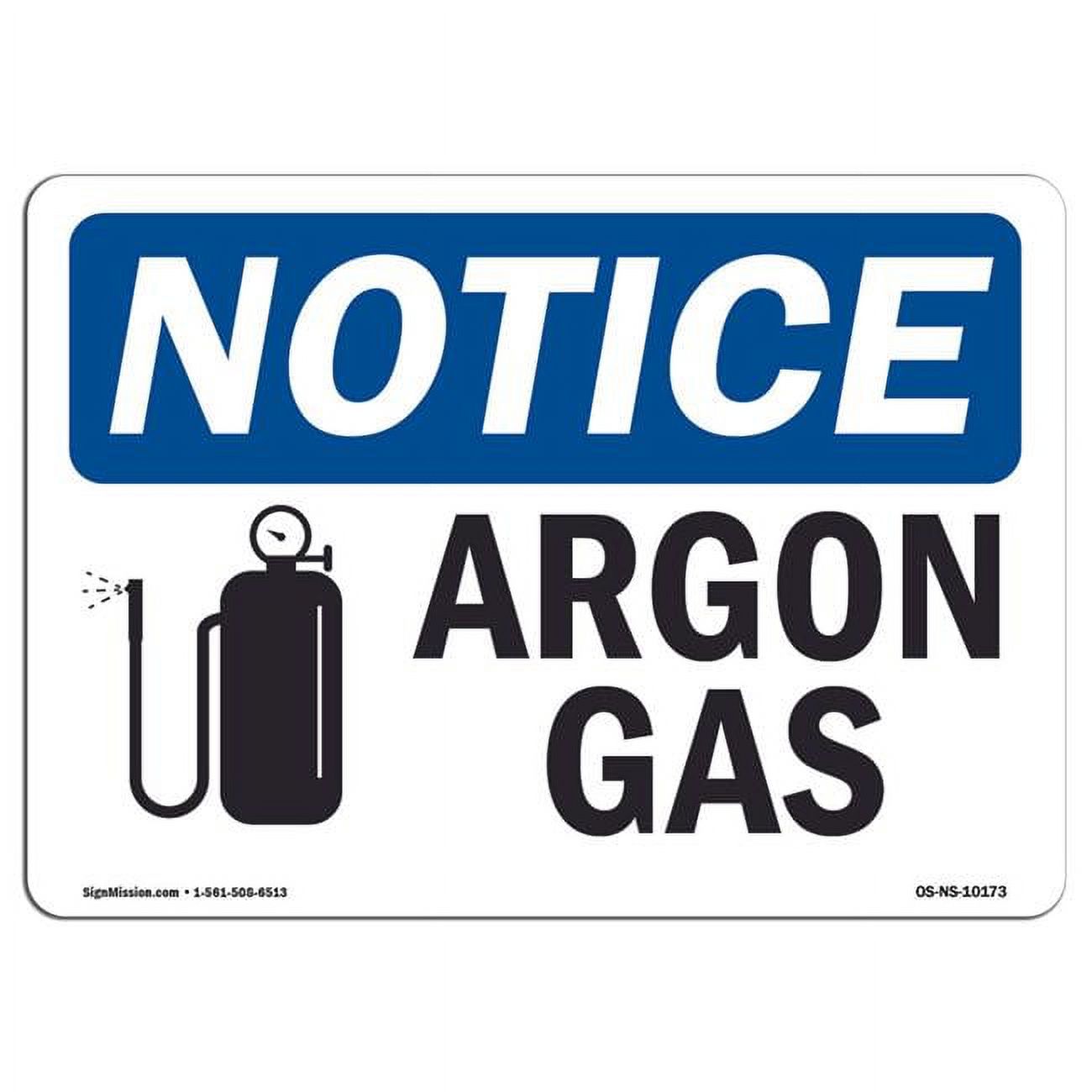 SignMission OS-NS-D-710-L-10173 OSHA Notice Sign - Argon Gas Sign with ...