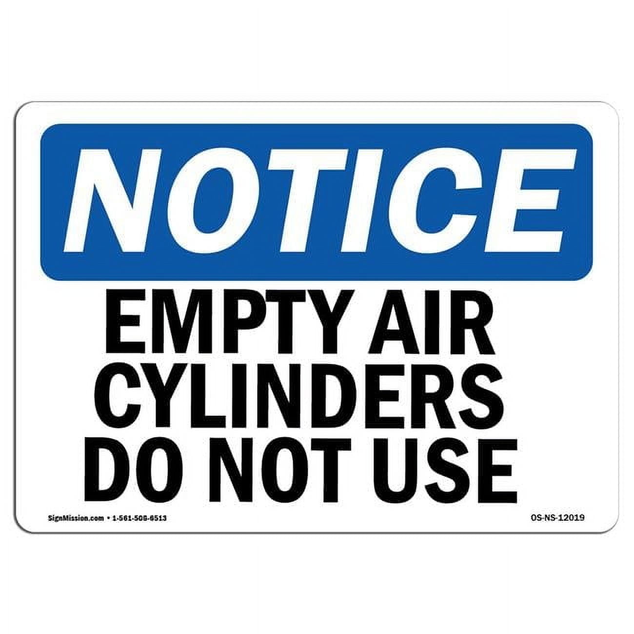 SignMission OS-NS-D-710-L-12019 OSHA Notice Sign - Empty Air Cylinders ...