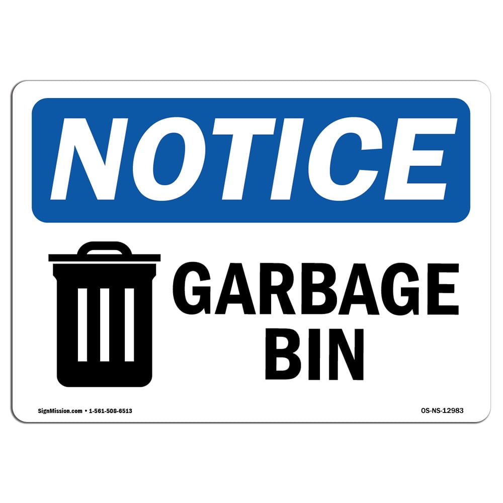 SignMission OS-NS-D-710-L-12983 OSHA Notice Sign - Garbage Can Sign ...