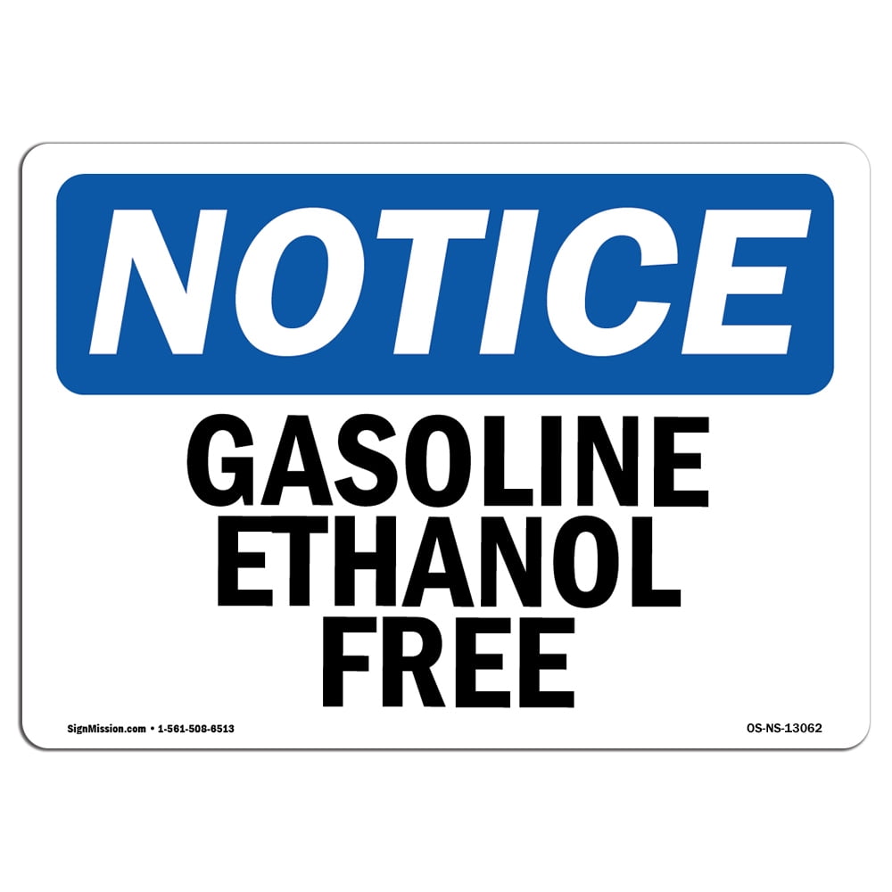 SignMission OS-NS-D-710-L-13062 OSHA Notice Sign - Gasoline Ethanol ...