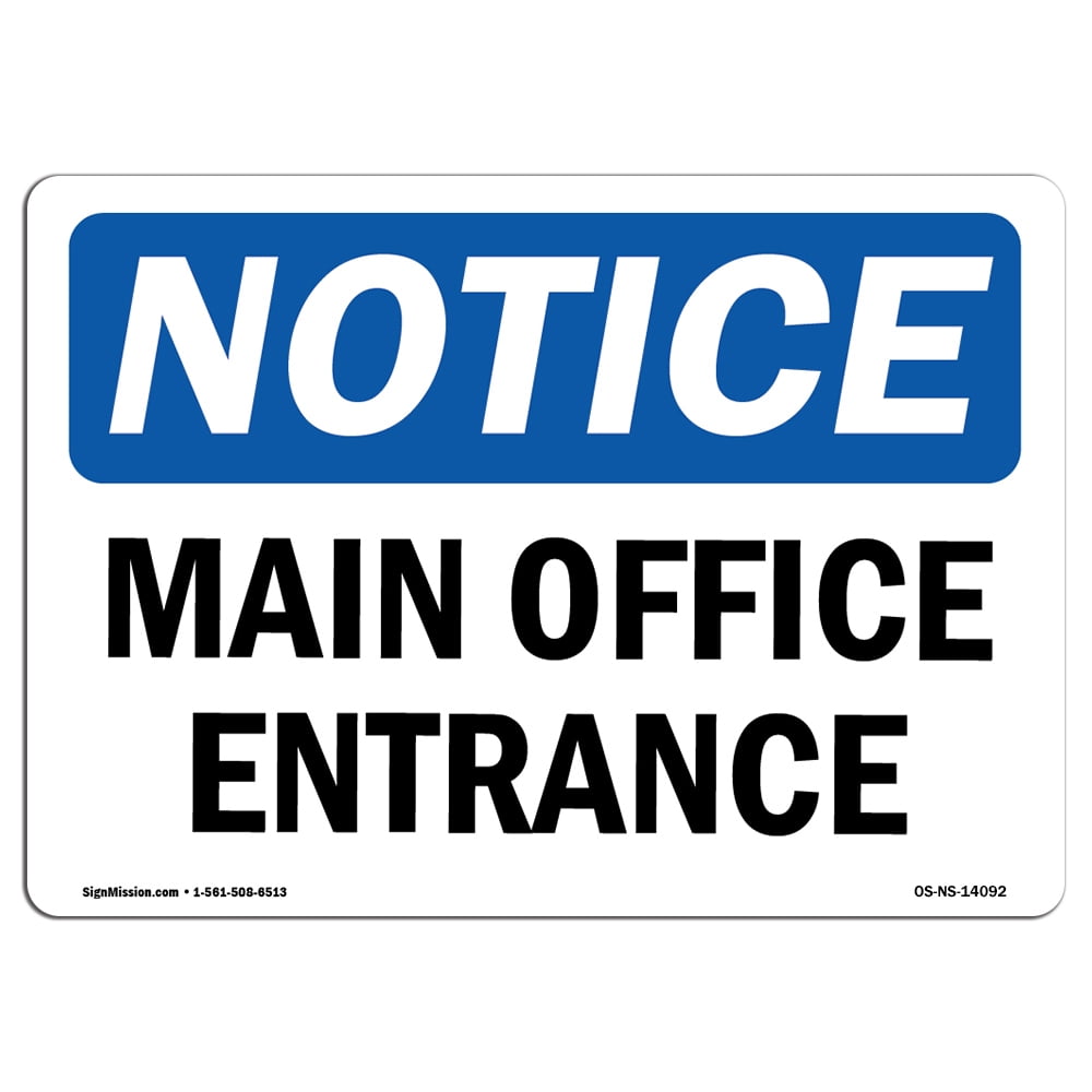 SignMission OS-NS-D-710-L-14092 OSHA Notice Sign - Main Office Entrance ...