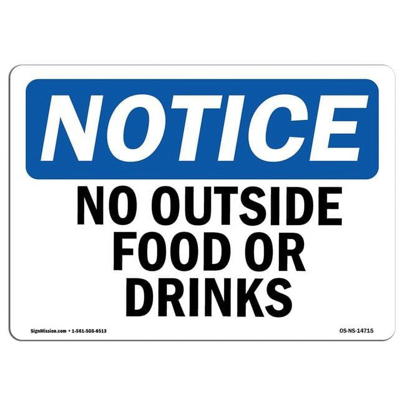 SignMission OS-NS-D-710-L-14715 OSHA Notice Sign - No Outside Food or ...