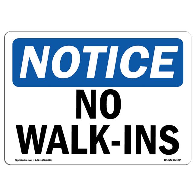 SignMission OS-NS-D-710-L-15032 OSHA Notice Sign - No Walk-Ins Sign ...