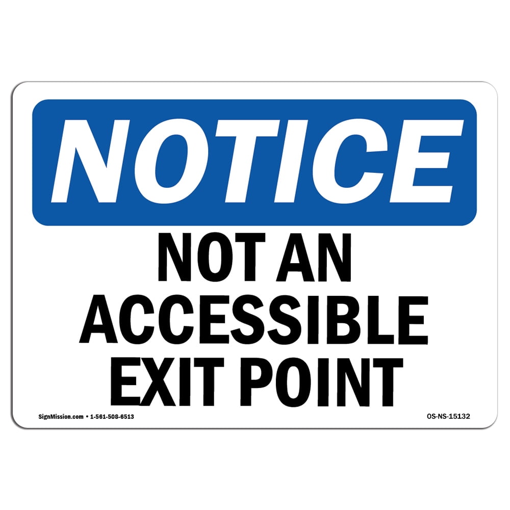 SignMission OS-NS-D-710-L-15132 OSHA Notice Sign - Not An Accessible ...