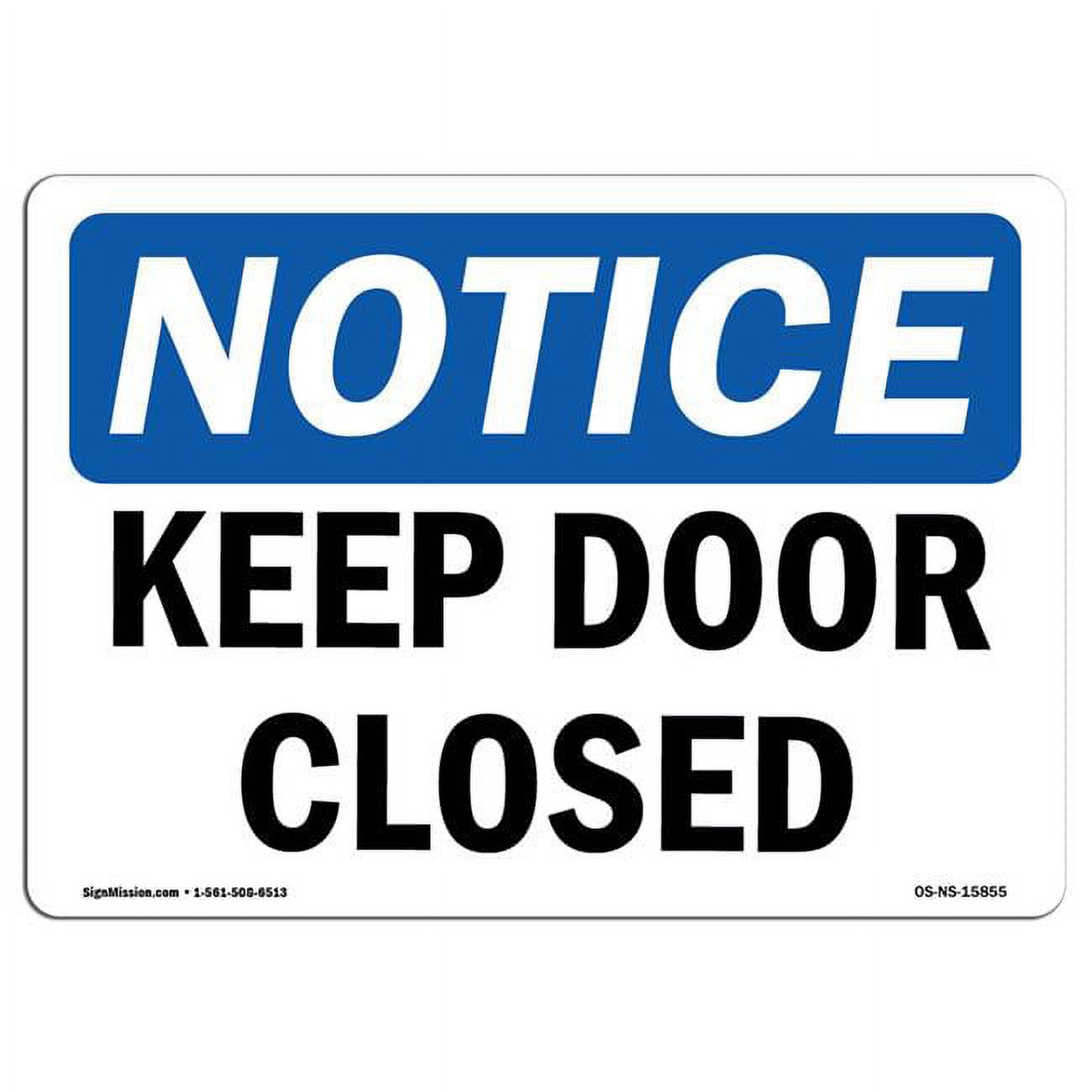 Notice Keep Door Closed Sign - Walmart.com