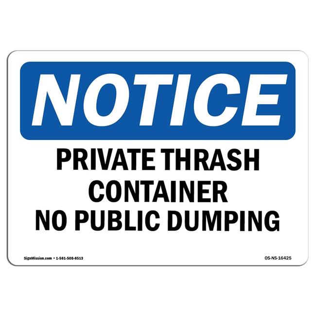 SignMission 12 x 18 in. OSHA Notice Sign - Notice Place All Trash in ...