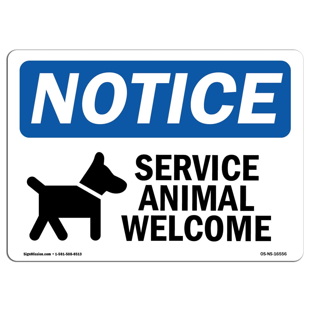 SignMission OS-NS-D-710-L-16556 OSHA Notice Sign - Service Animals ...