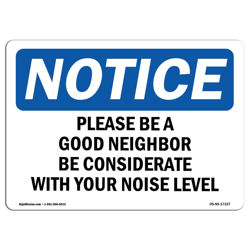 SignMission OS-NS-D-710-L-17327 OSHA Notice Sign - Please Be A Good ...
