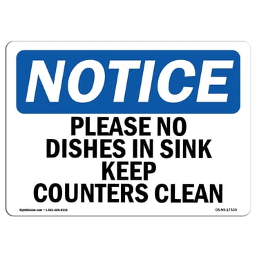 SignMission Notice Please Help Us Keep This Place Clean OSHA Decal Sign ...