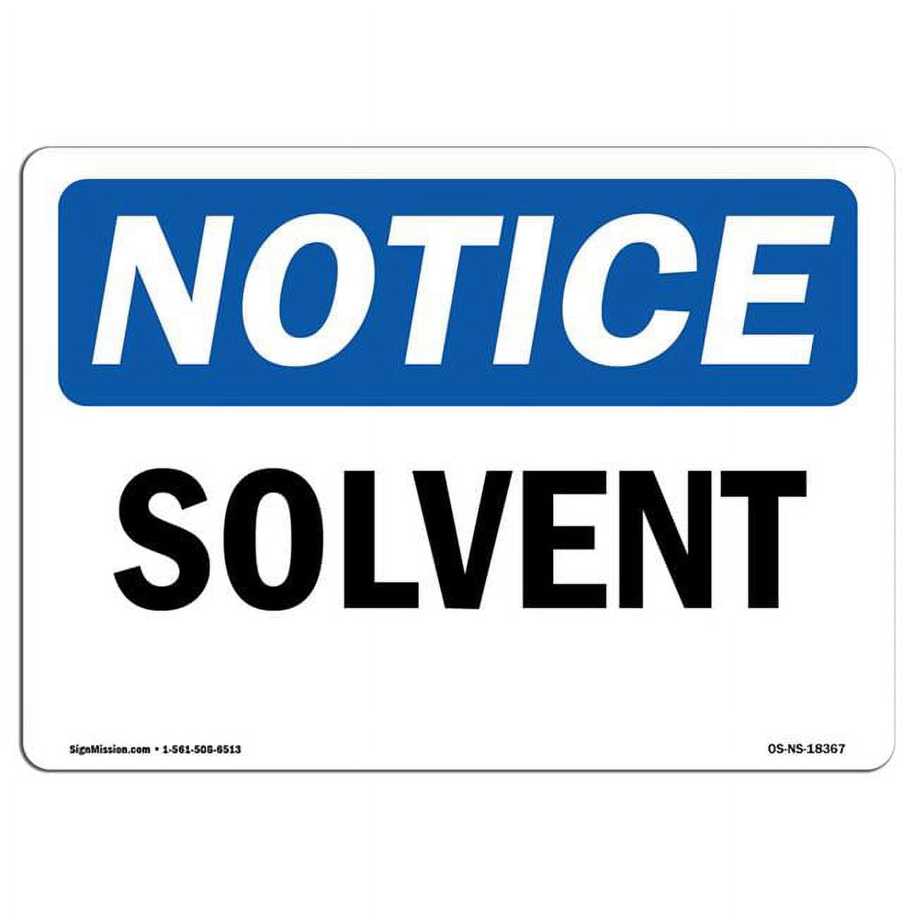 SignMission OS-NS-D-710-L-18367 OSHA Notice Sign - Solvent Sign ...
