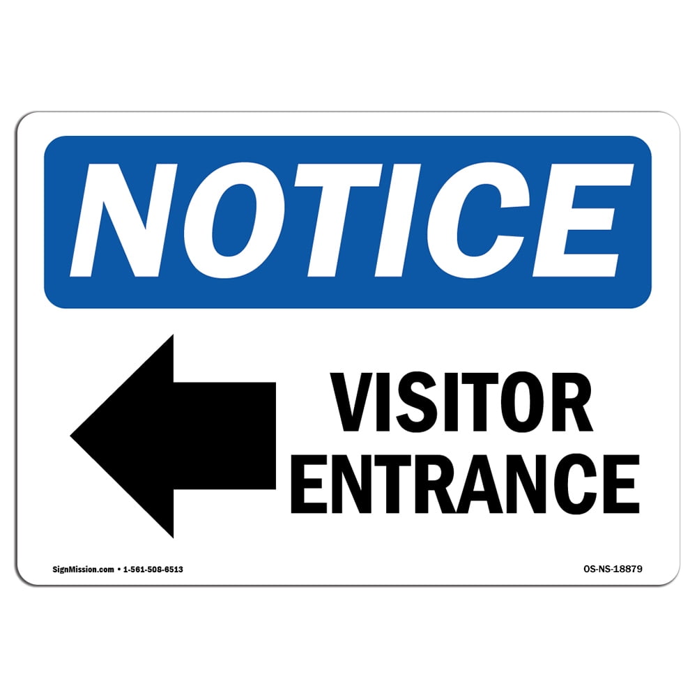 SignMission OS-NS-D-710-L-18879 OSHA Notice Sign - Visitor Entrance ...