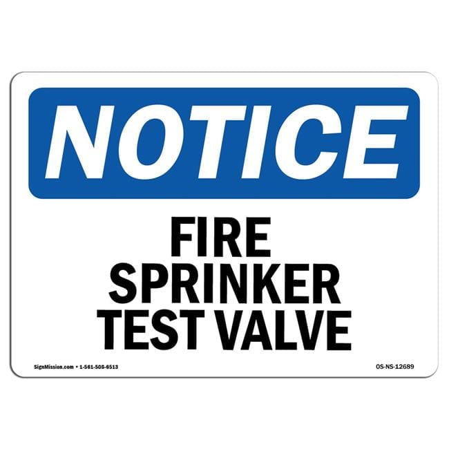 SignMission OS-NS-D-710-V-12690 OSHA Notice Sign - Fire Sprinkler Test ...