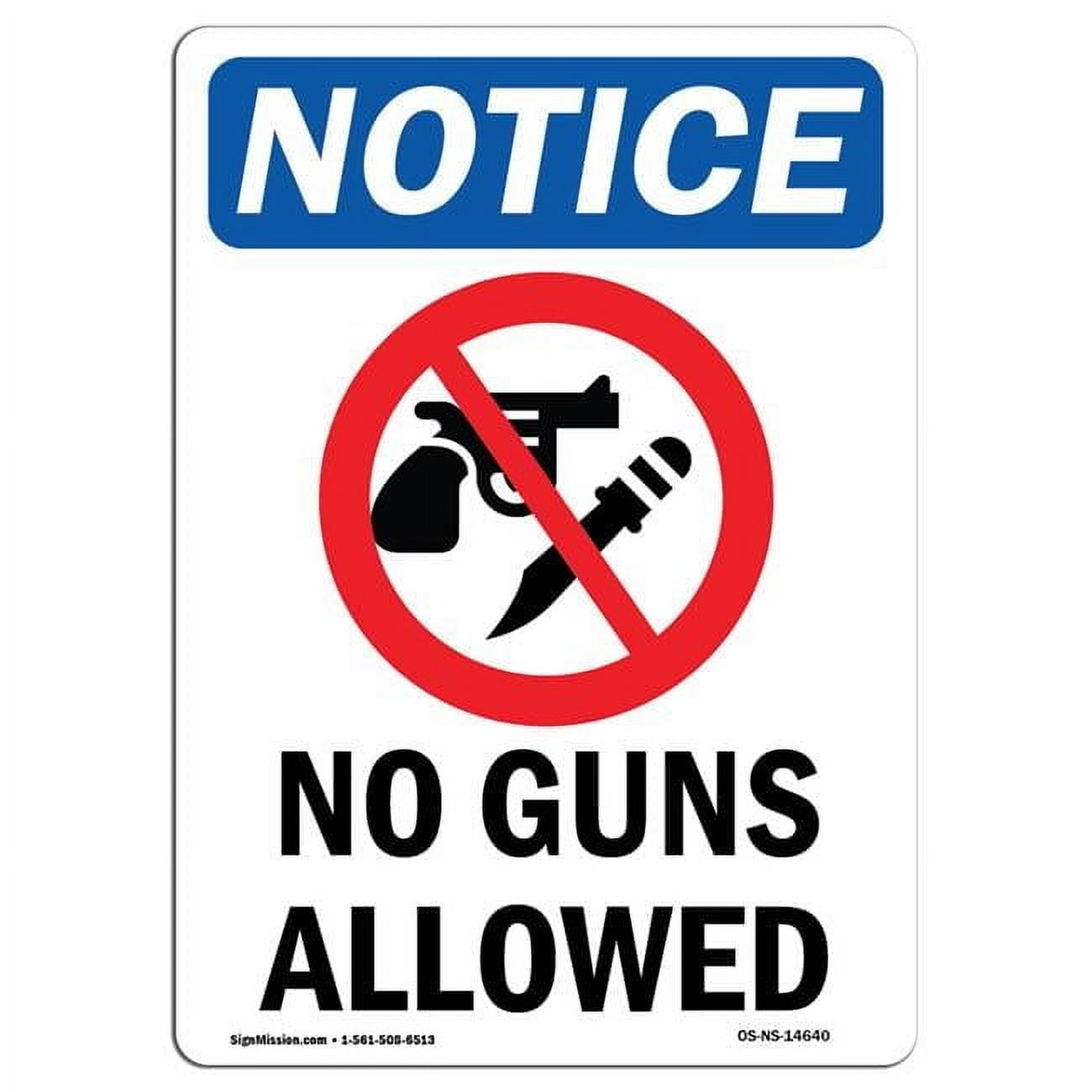 SignMission OS-NS-D-710-V-14640 OSHA Notice Sign - No Guns Allowed Sign ...