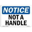 SignMission 12 x 18 in. OSHA Notice Sign - Notice No Entry without ...