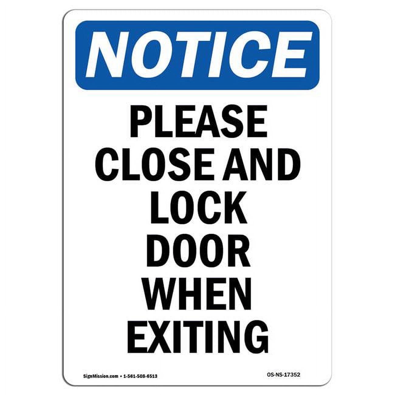 SignMission OS-NS-P-1014-V-17352 OSHA Notice Sign - Please Close & Lock ...