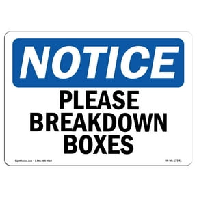 Please Break Down Boxes Sign