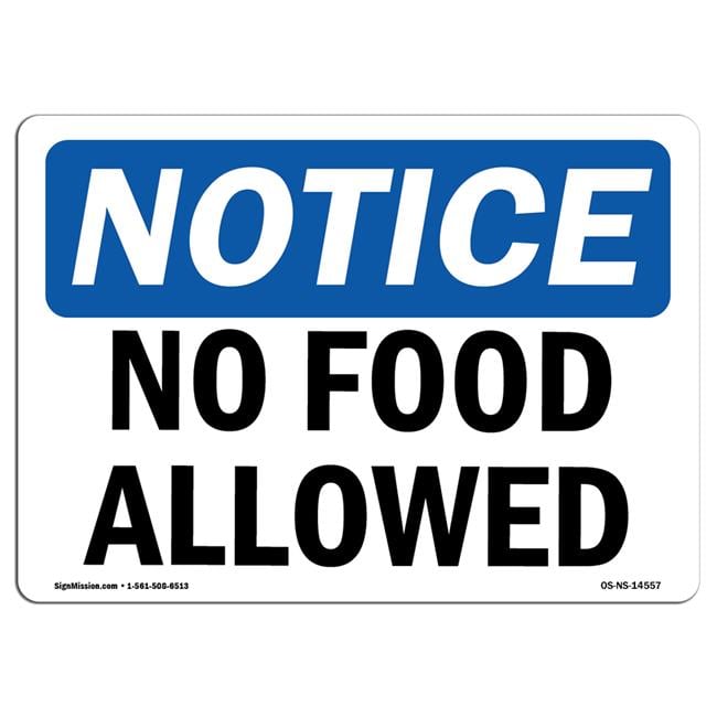 SignMission OS-NS-P-710-L-14624 OSHA Notice Sign - No Food Storage ...