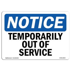 Out Service Signs