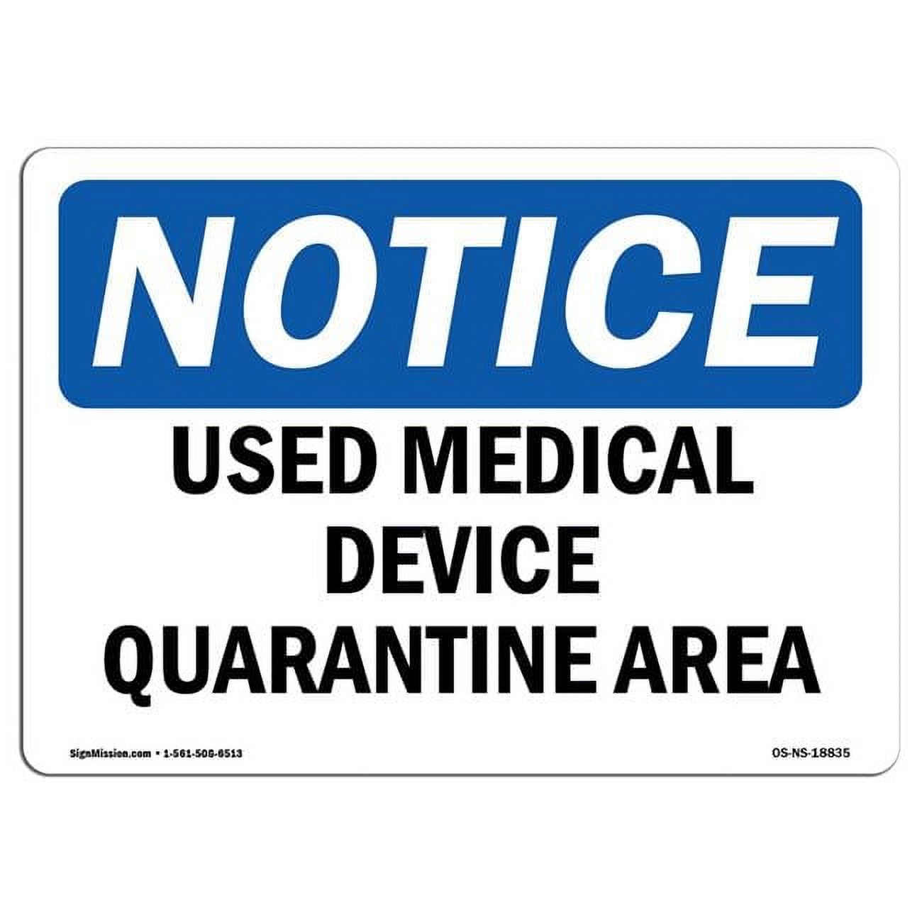 SignMission OS-NS-RD-710-L-18835 OSHA Notice Sign - Used Medical Device ...
