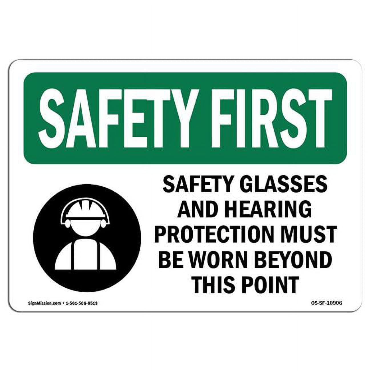 SignMission 10 x 14 in. OSHA Safety First Sign - Safety Glasses ...