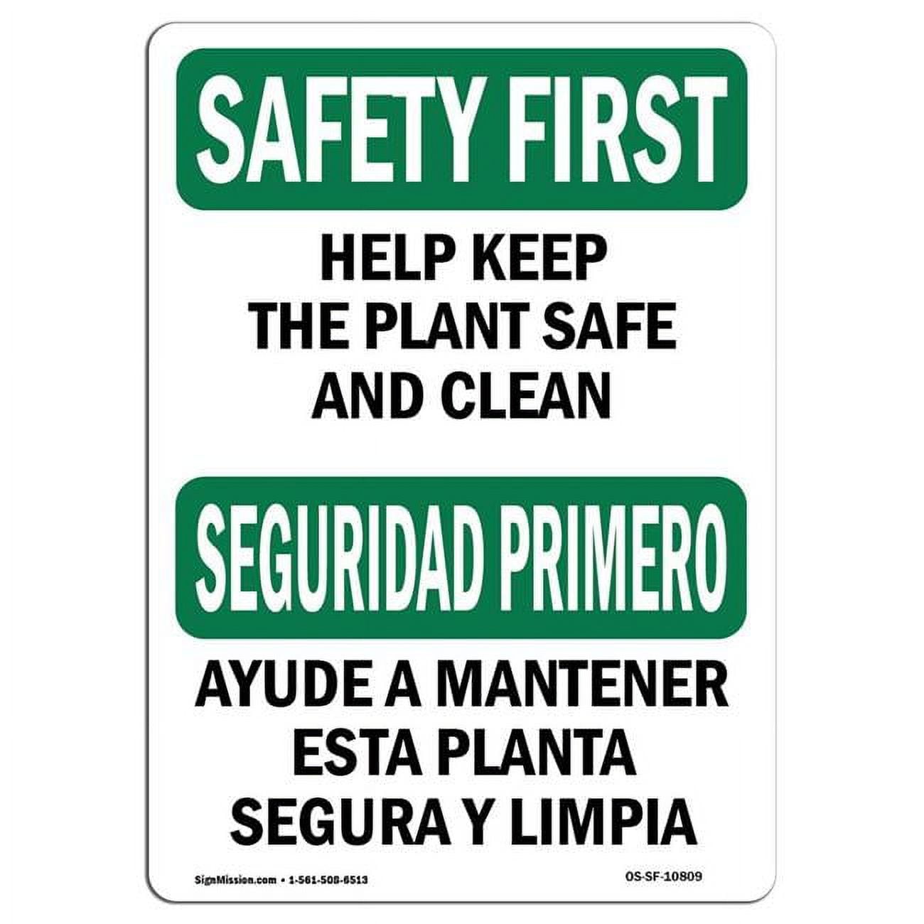 SignMission 12 x 18 in. OSHA Safety First Sign - Help Keep Plant Safe ...