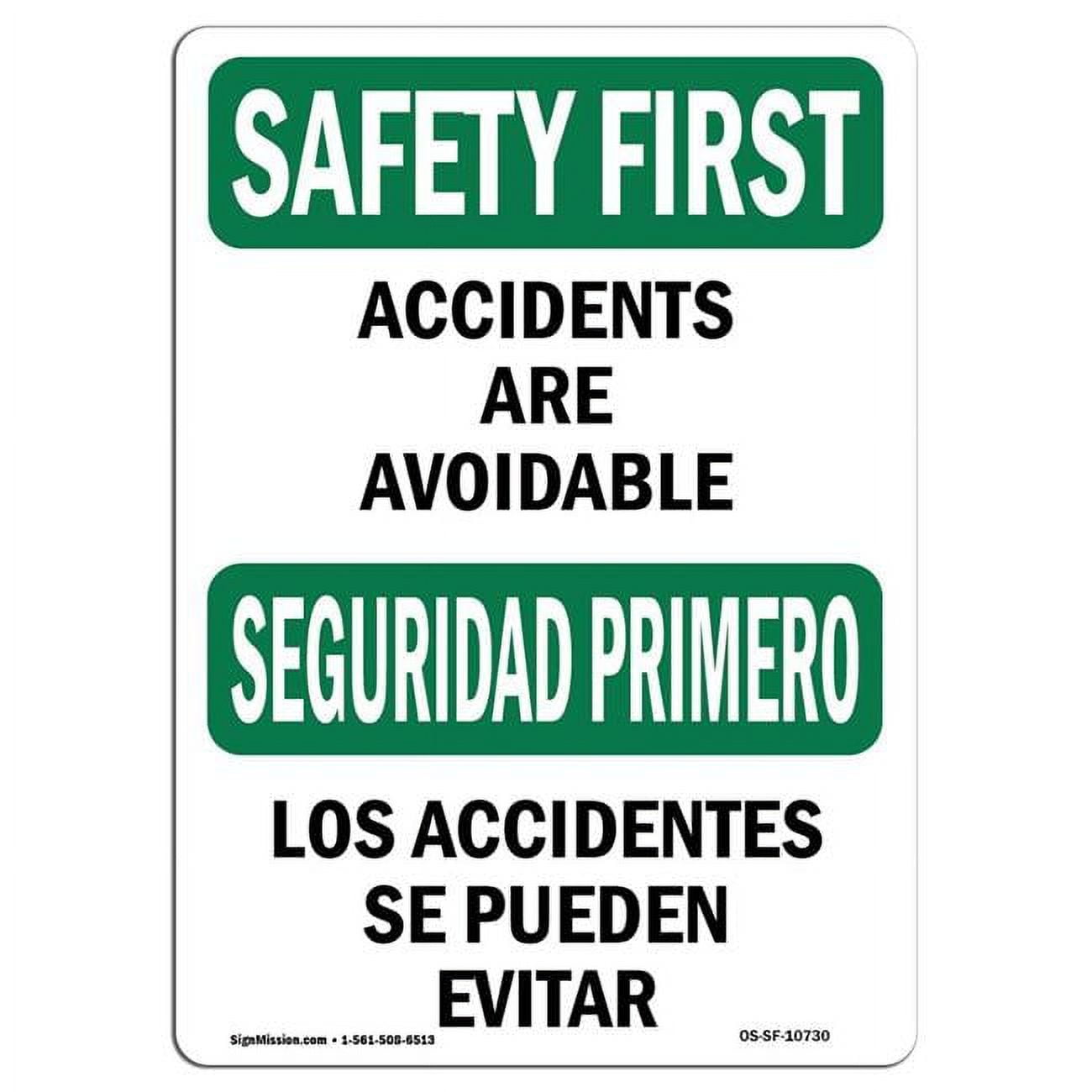 SignMission 7 x 10 in. OSHA Safety First Sign - Accidents Are Avoidable ...