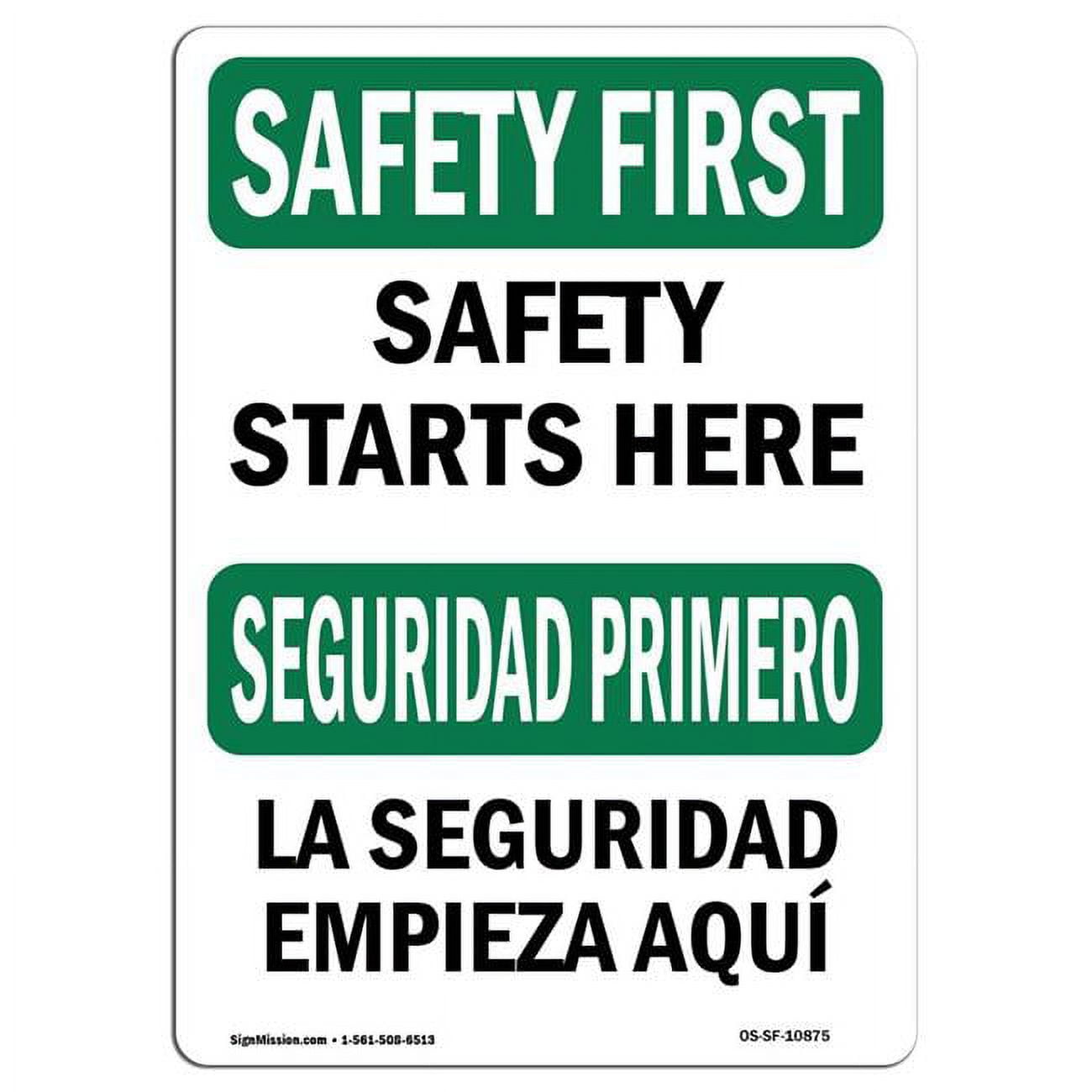 SignMission OS-SF-D-35-L-10875 OSHA Safety First Sign - Safety Starts ...