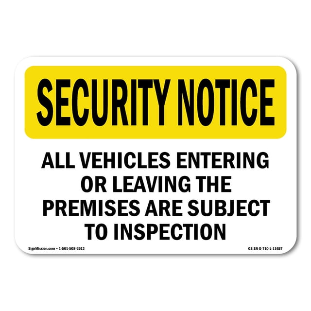 SignMission OS-SN-D-35-L-11657 OSHA Security Notice Sign - Vehicles Are ...
