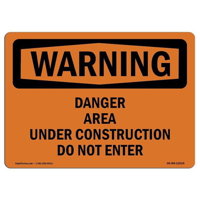 SignMission 12 x 18 in. OSHA Warning Sign - Danger Area Under ...