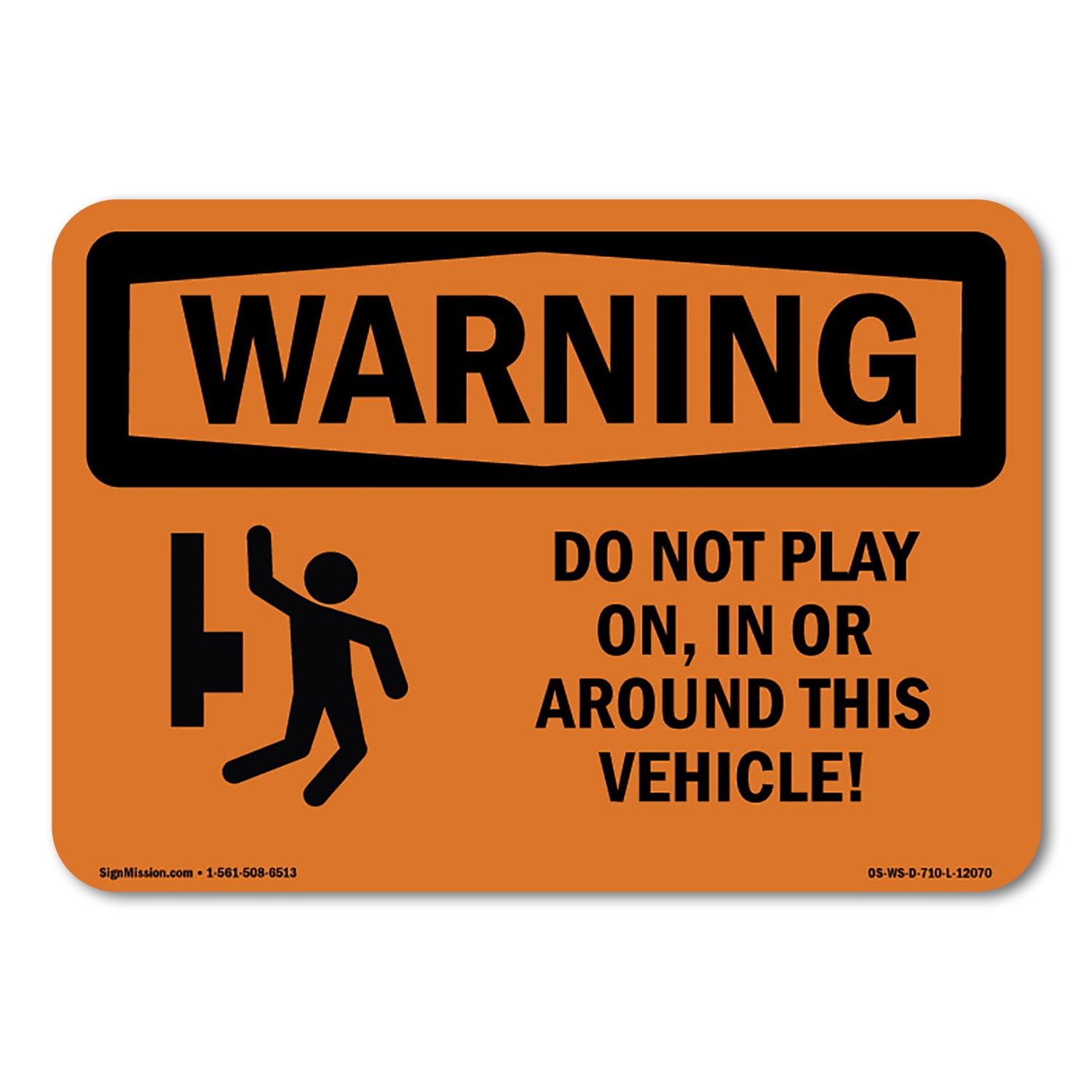 SignMission OS-WS-A-1824-L-12070 18 x 24 in. OSHA Warning Sign - Do Not ...