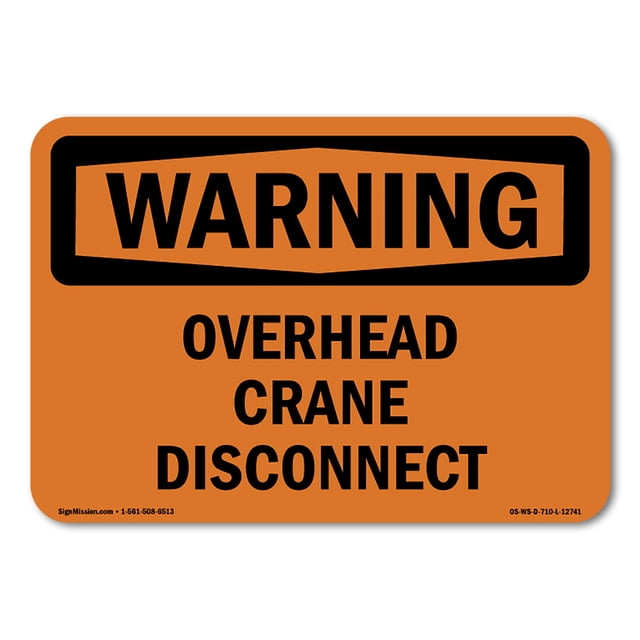 SignMission OS-WS-A-1824-L-12741 18 x 24 in. OSHA Warning Sign ...