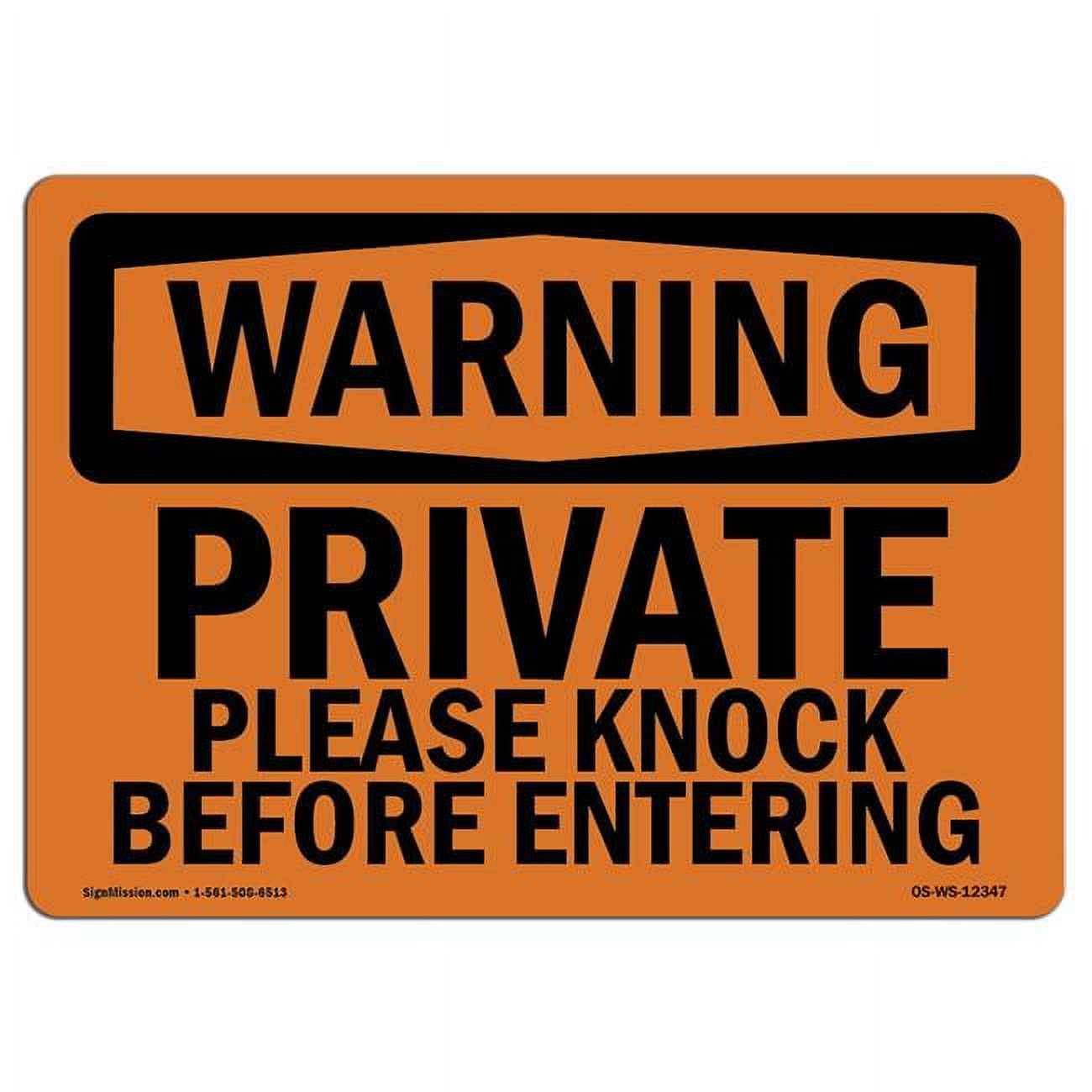 7 x 10 in. OSHA Warning Sign - Private Please Knock Before Entering ... 7 x 10 in. OSHA Warning Sign - Private Please Knock Before Entering ...