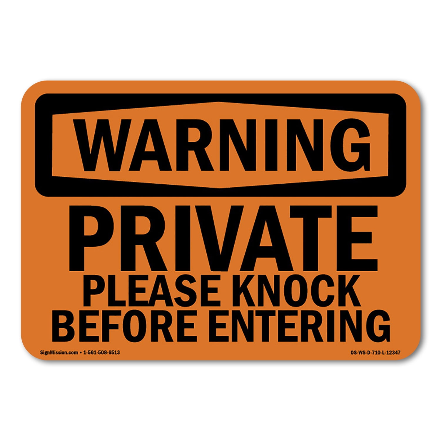 SignMission OS-WS-D-1014-L-12347 OSHA Warning Sign - Private Please ...