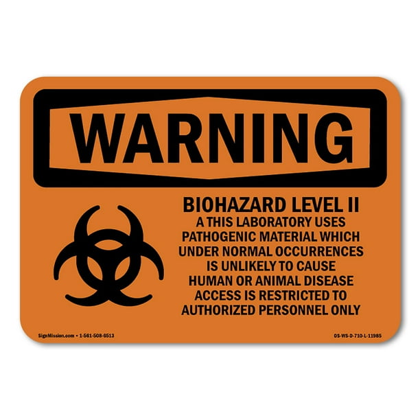 SignMission OS-WS-D-35-L-11985 OSHA Warning Sign - Biohazard Level II ...