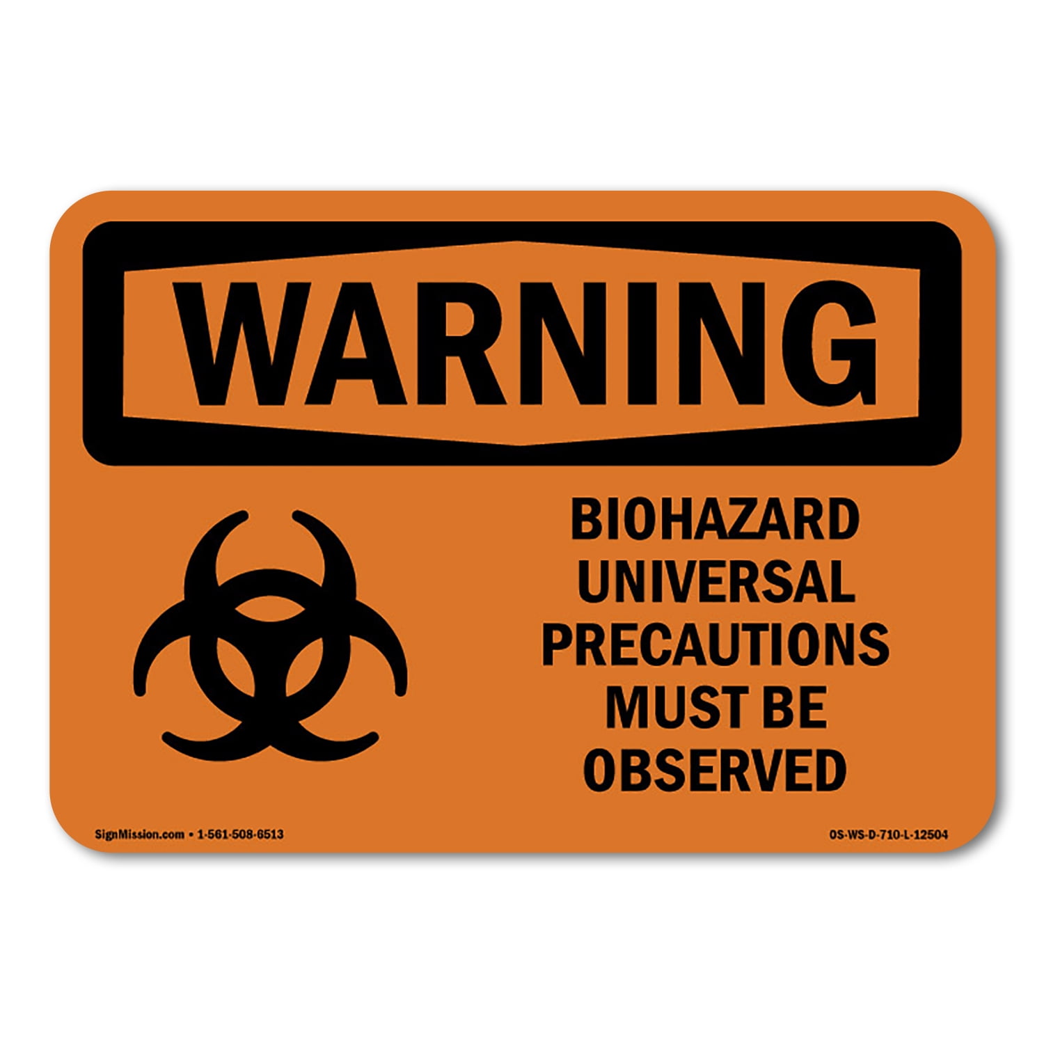 SignMission OS-WS-D-35-L-12504 OSHA Warning Sign - Biohazard Universal ...
