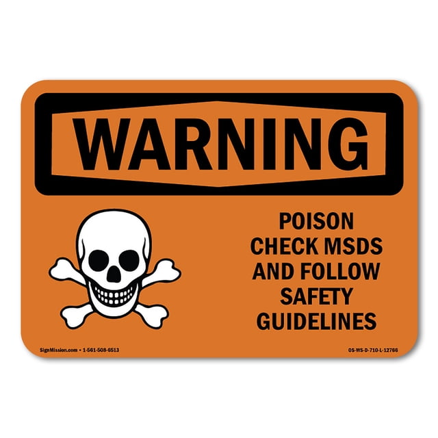 SignMission OS-WS-D-35-L-12766 OSHA Warning Sign - Poison Check MSDS ...