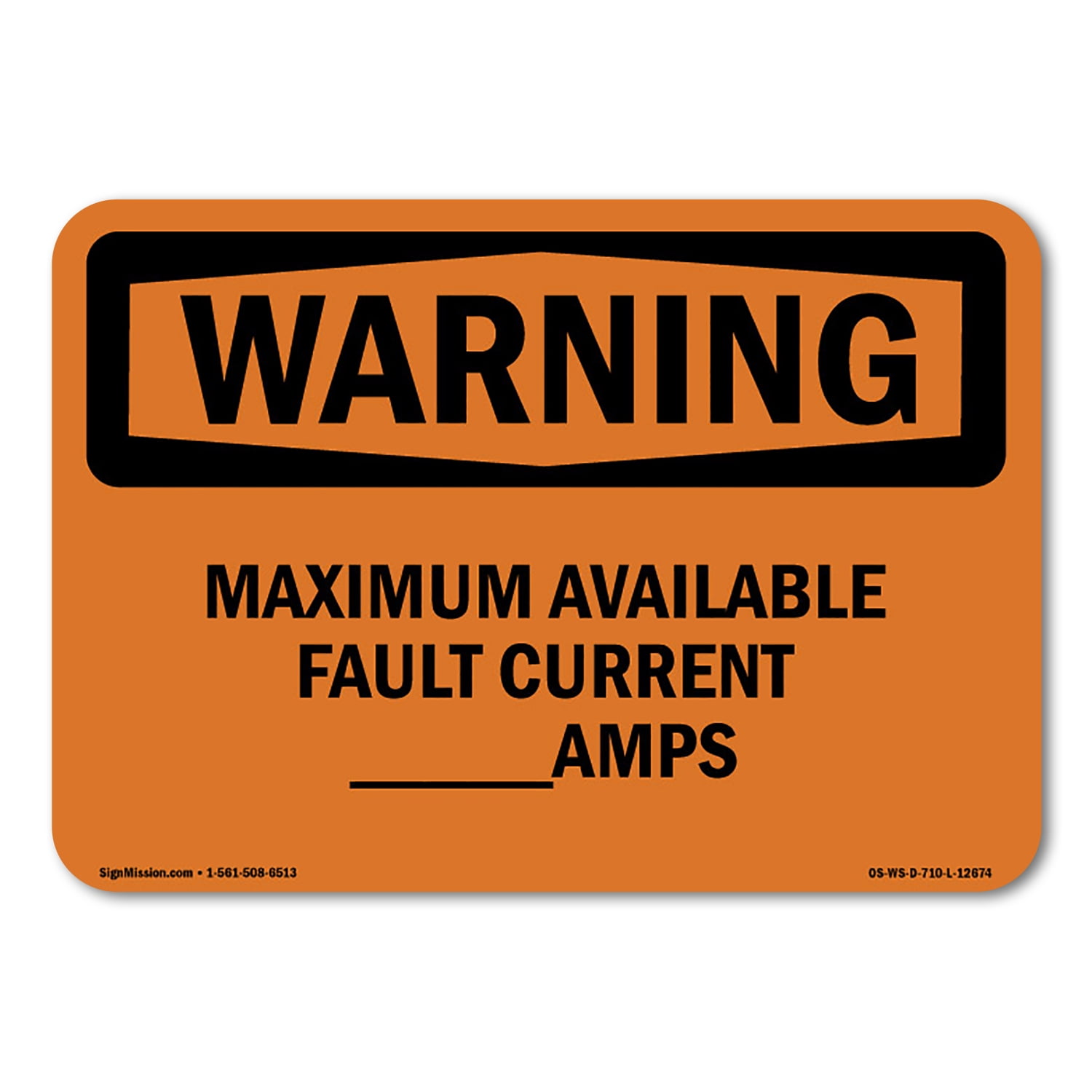OSHA WARNING Sign - Maximum Available Fault Current____Amps | Decal ...