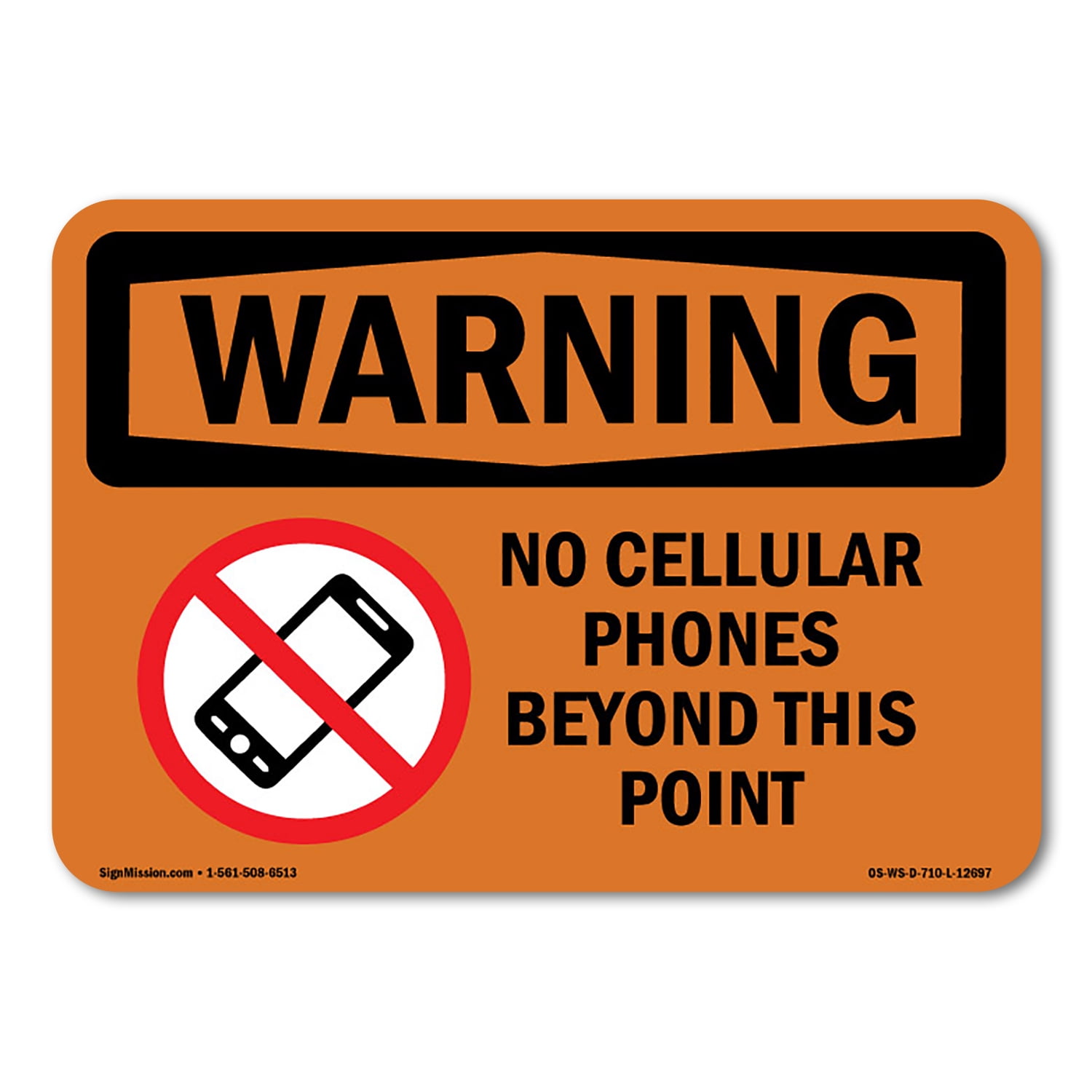 OSHA WARNING Sign - No Cellular Phones Beyond This Point | Plastic Sign ...
